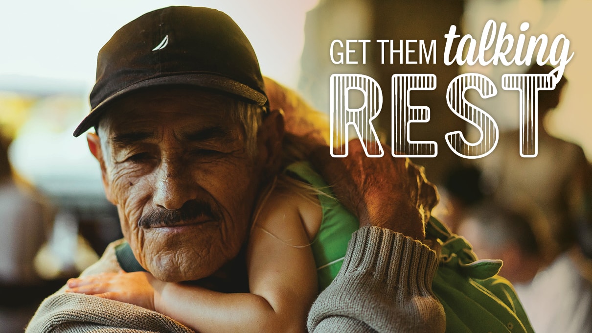 Get Them Talking: Rest