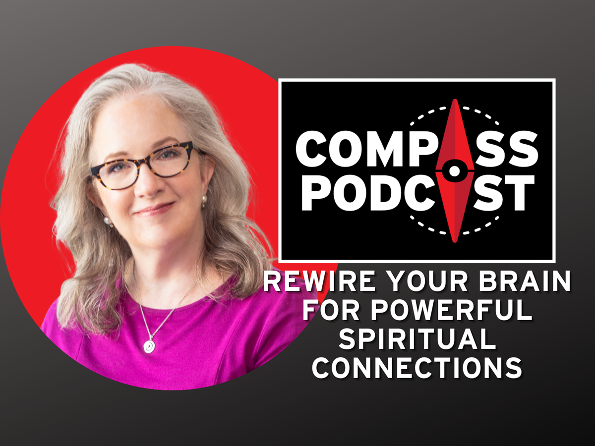 Rewire your brain for powerful spiritual connections: Compass 101 | UMC.org