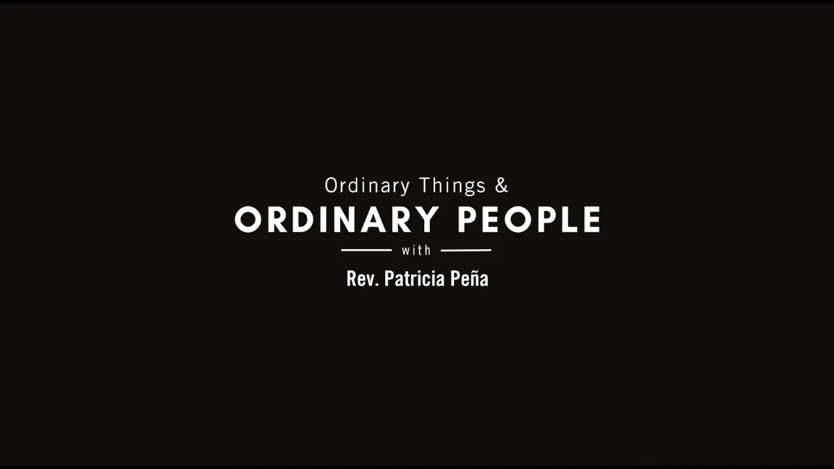 Ordinary Things & Ordinary People | UMC.org