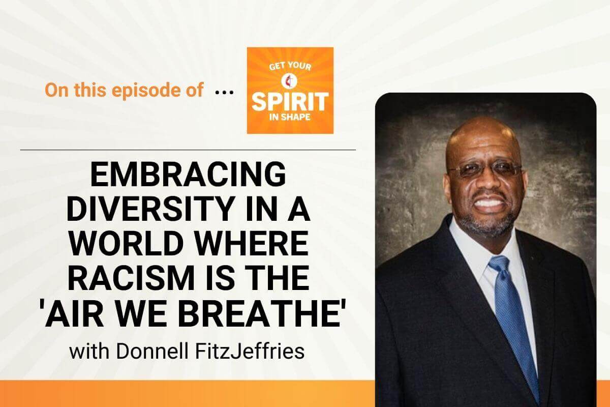 Racism is the air we breathe with Donnell Fitzjeffries | UMC.org