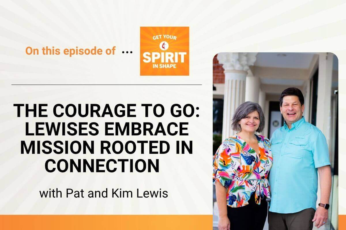 The courage to go: Lewises embrace mission rooted in connection | UMC.org