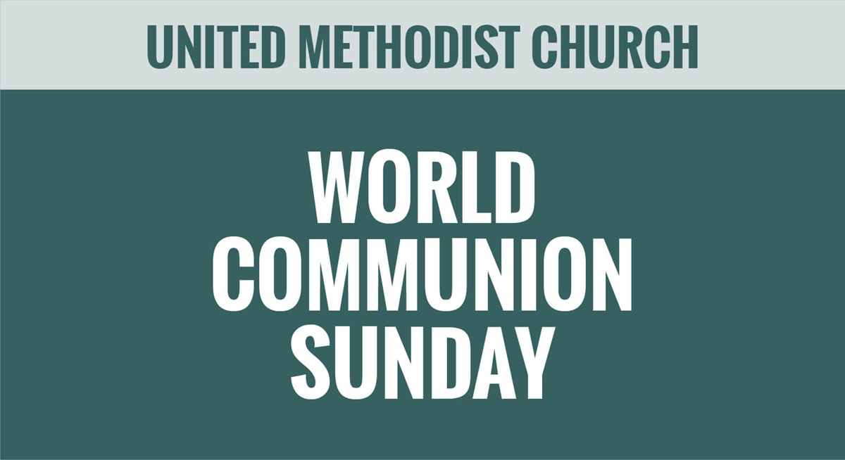 World Communion Sunday | UMC.org