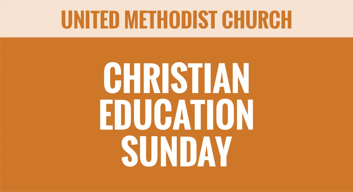 Christian Education Special Sunday | UMC.org