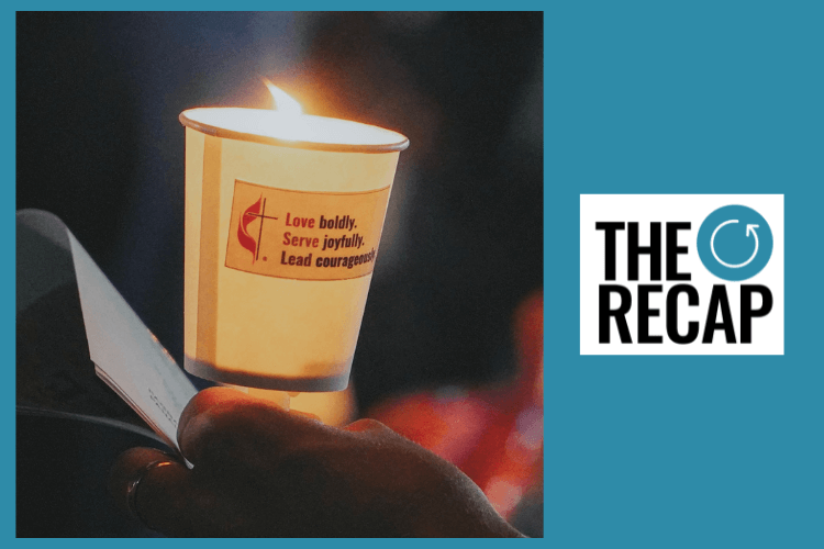 The Recap | Episode 30 | UMC.org